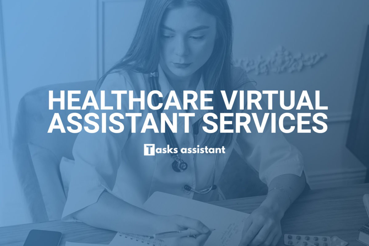 Healthcare Virtual Assistant | Save Time | Starts At $4.99/Hour